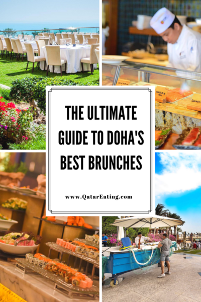 The Ultimate Guide to Doha's Best Brunches 2018 - Qatar Eating