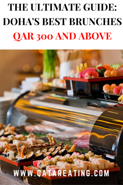The Ultimate Guide to Doha's Best Brunches 2018 - Qatar Eating